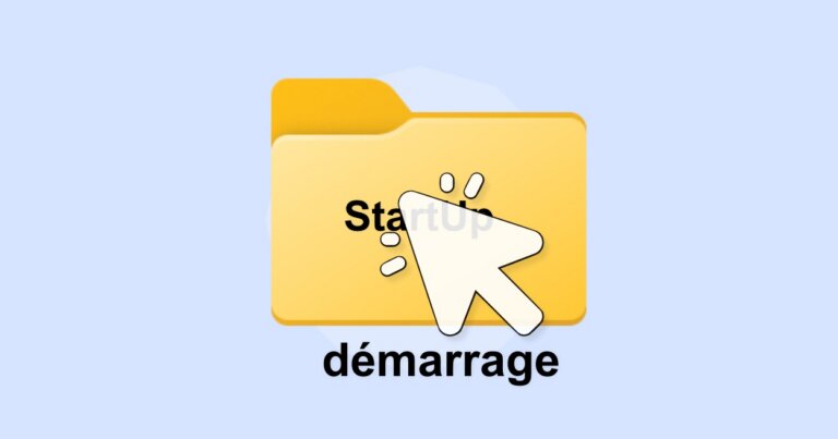 Où se trouve le dossier de démarrage dans Windows 11 ? - Tech Abeille